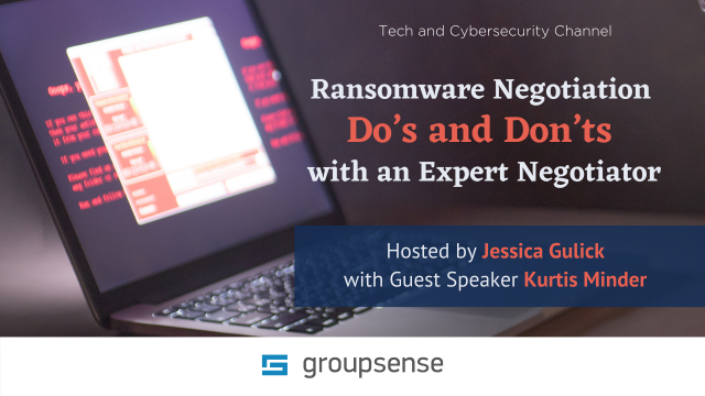 Ransomware Negotiation Do’s and Don’ts with an Expert Negotiator
